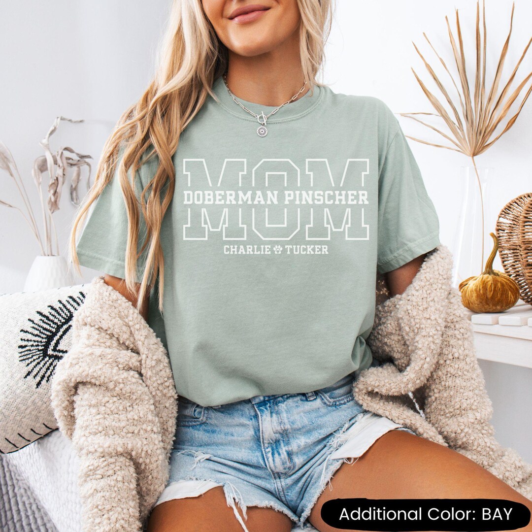 Personalized Doberman Pinscher Mom Shirt, Dobie Mama Comfort Colors ...
