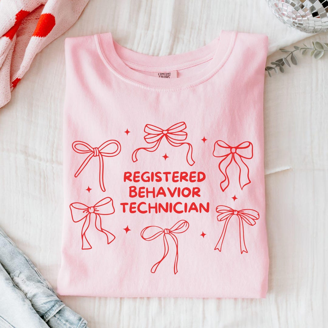 Comfort Colors RBT Shirt, Coquette Bow Registered Behavior Technician ...