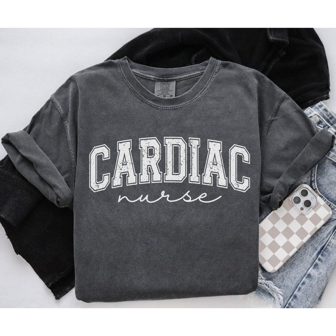 Cardiac Nurse Shirts Comfort Colors Cardiology Nurse Shirt Cardiac ...