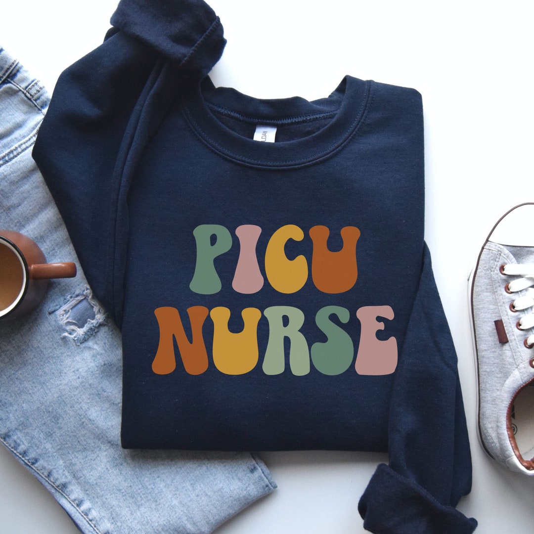 PICU Nurse Sweatshirt PICU Nursing Sweatshirt Pediatric ICU Nurse ...