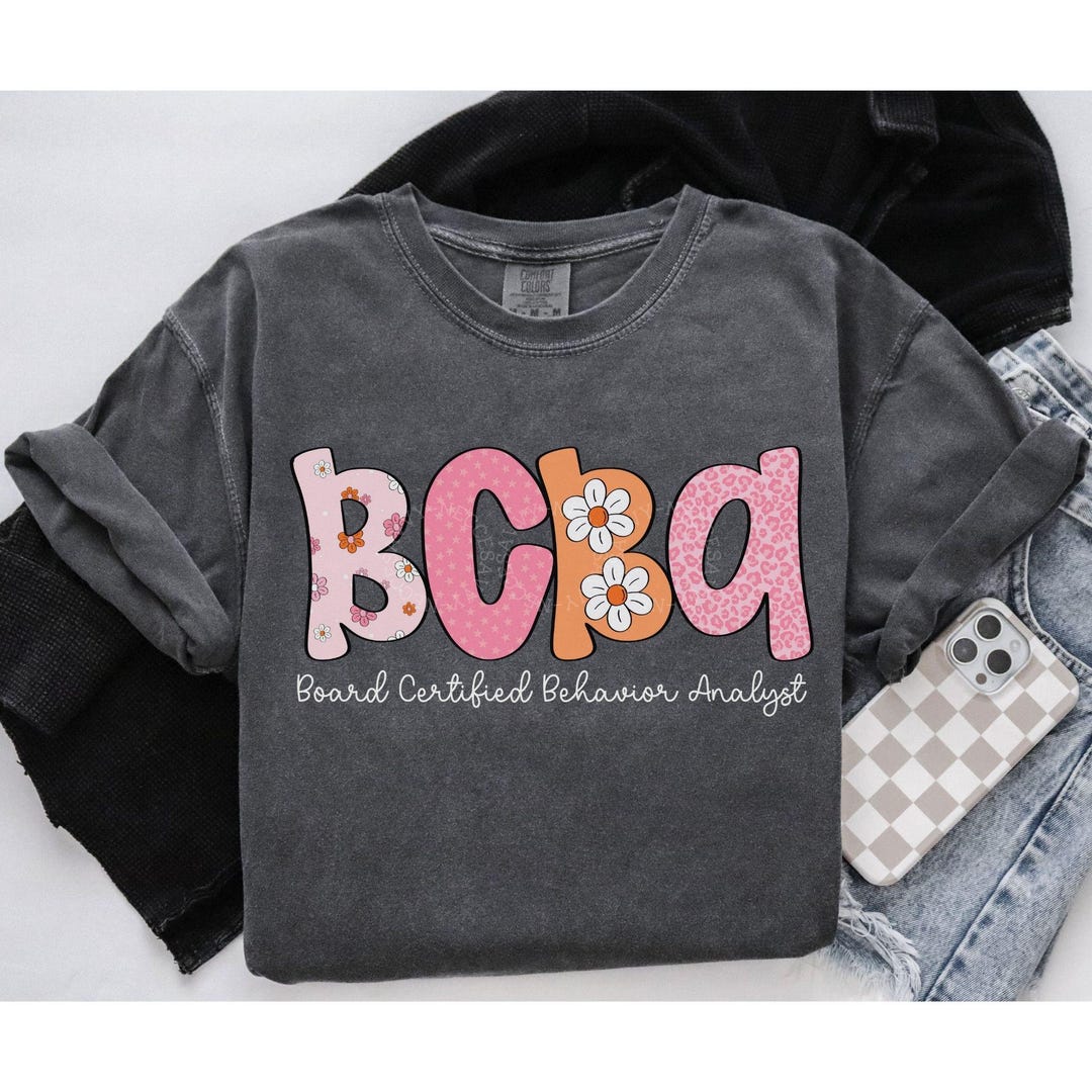 BCBA Tshirt, Comfort Colors Leopard Floral Board Certified Behavior ...