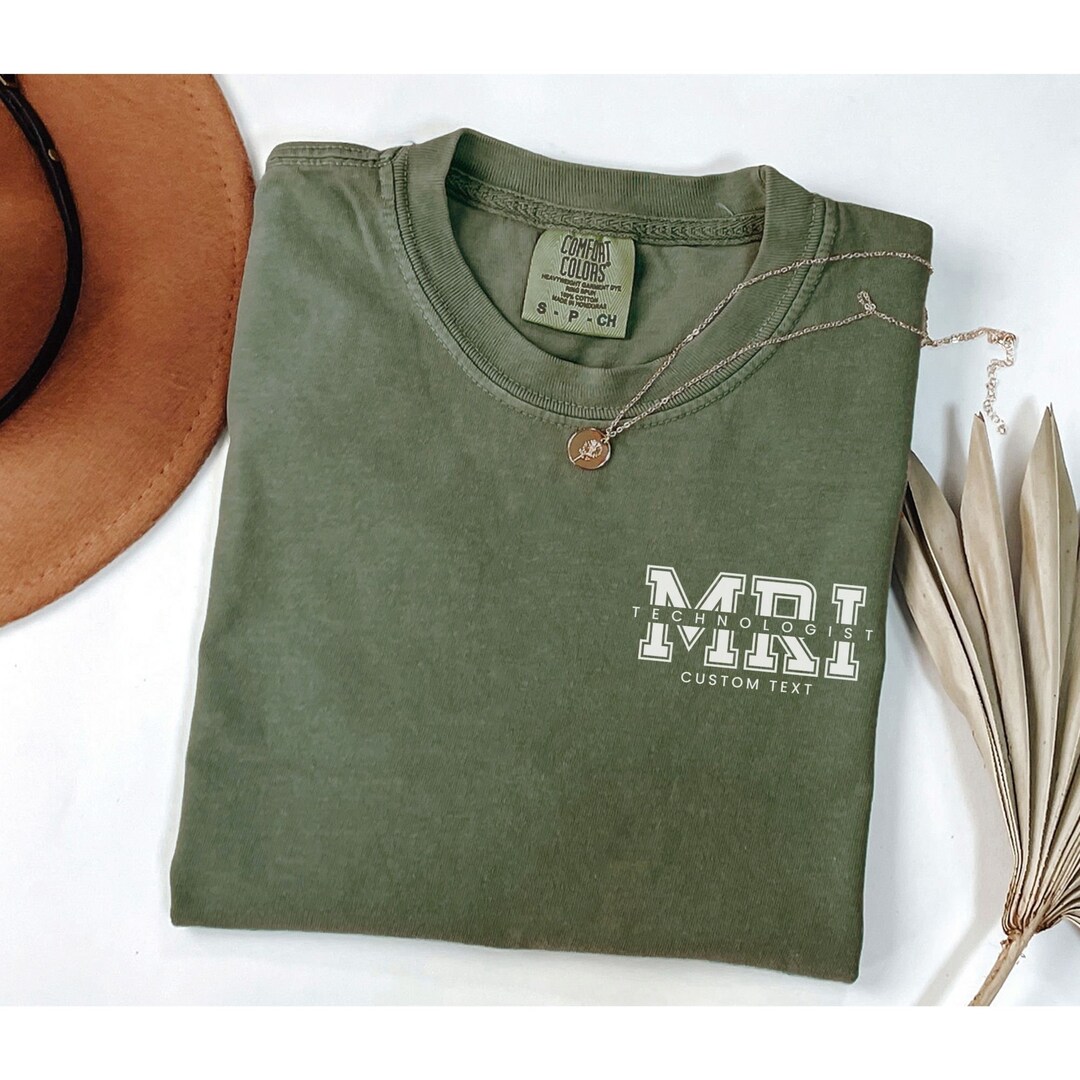 Personalized MRI Tech Shirt, Comfort Colors Custom MRI Technologist ...