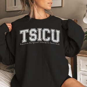 TSICU Sweatshirt, Vintage Style Trauma Surgical ICU Nurse Crewneck ...