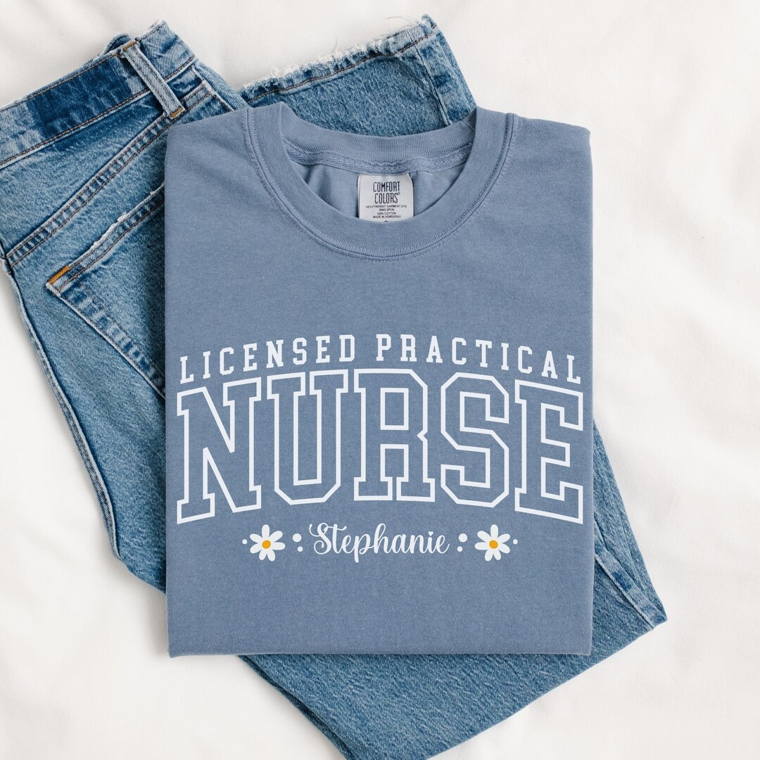 LPN Shirt With Personalized Name, Custom Licensed Practical Nurse ...