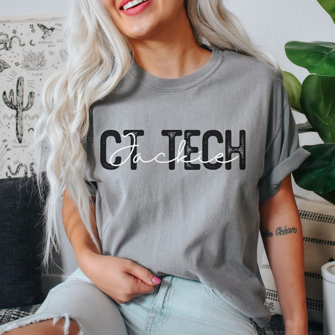 Personalized CT Tech Shirt With Name, Comfort Colors Custom CT ...