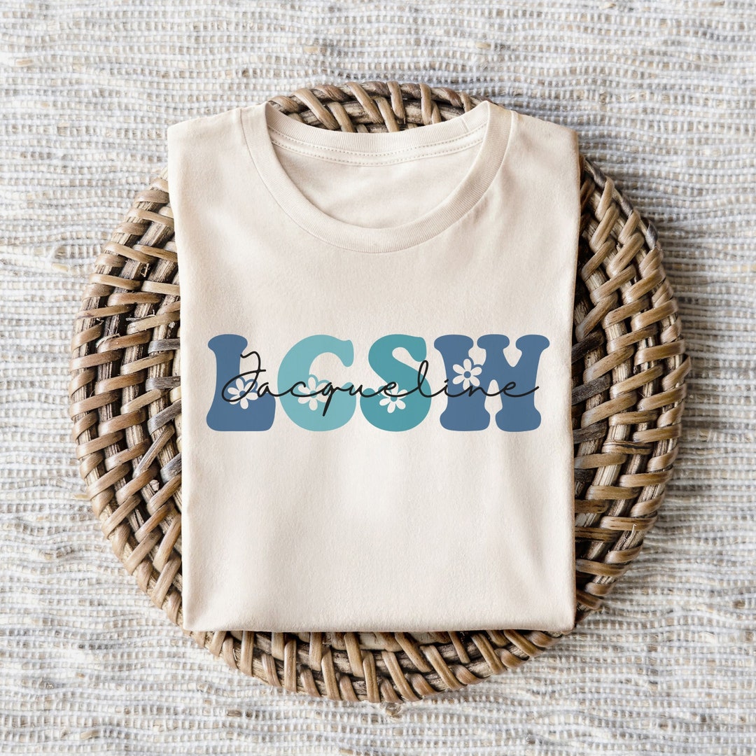 Personalized LCSW Shirt, Custom LCSW Tshirt, Future LCSW Gift With ...