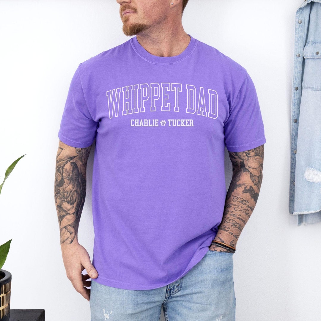 Personalized Whippet Dad Shirt With Dog Name, Comfort Colors® Whippet ...