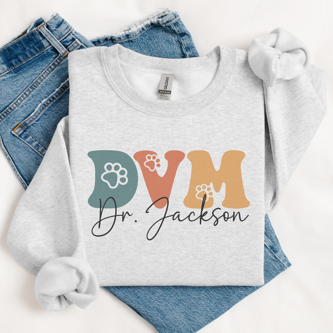 DVM Sweatshirt, Personalized Name Doctor of Veterinary Medicine ...