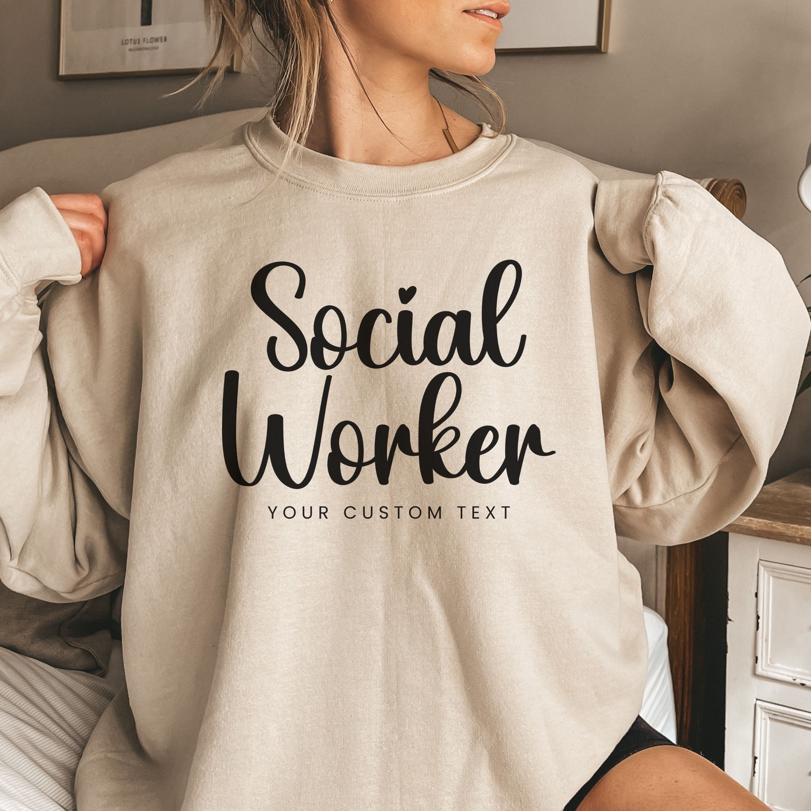 Personalized School Social Work Sweatshirt, Custom Social Worker ...