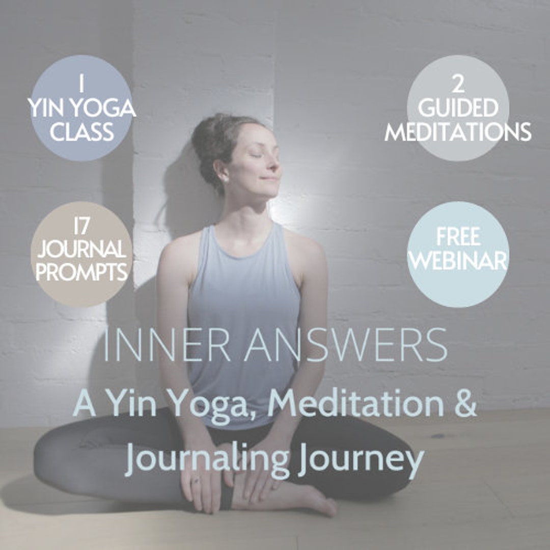 Inner Answers: A Yin Yoga, Meditation & Journaling Journey Breath ...