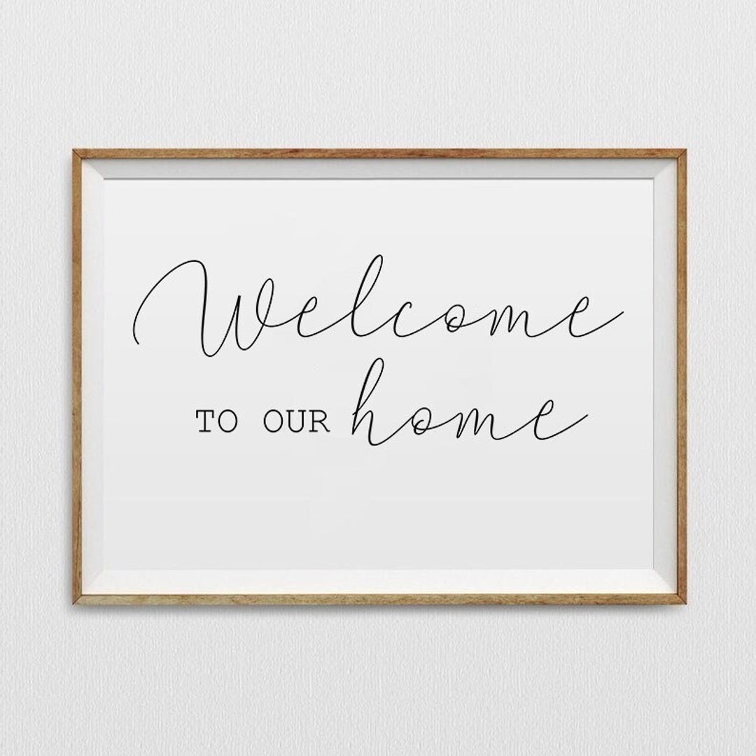 Welcome to Our Home Print, Entrance Sign Home Decor, Printable Wall Art ...