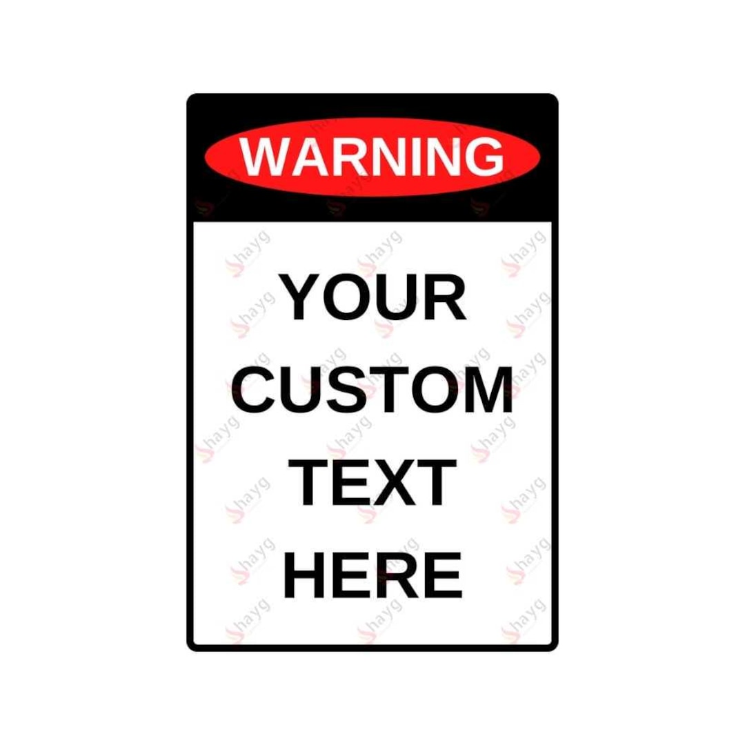 Personalizable Aluminum Warning Sign – Custom Safety Plaque for Indoor ...