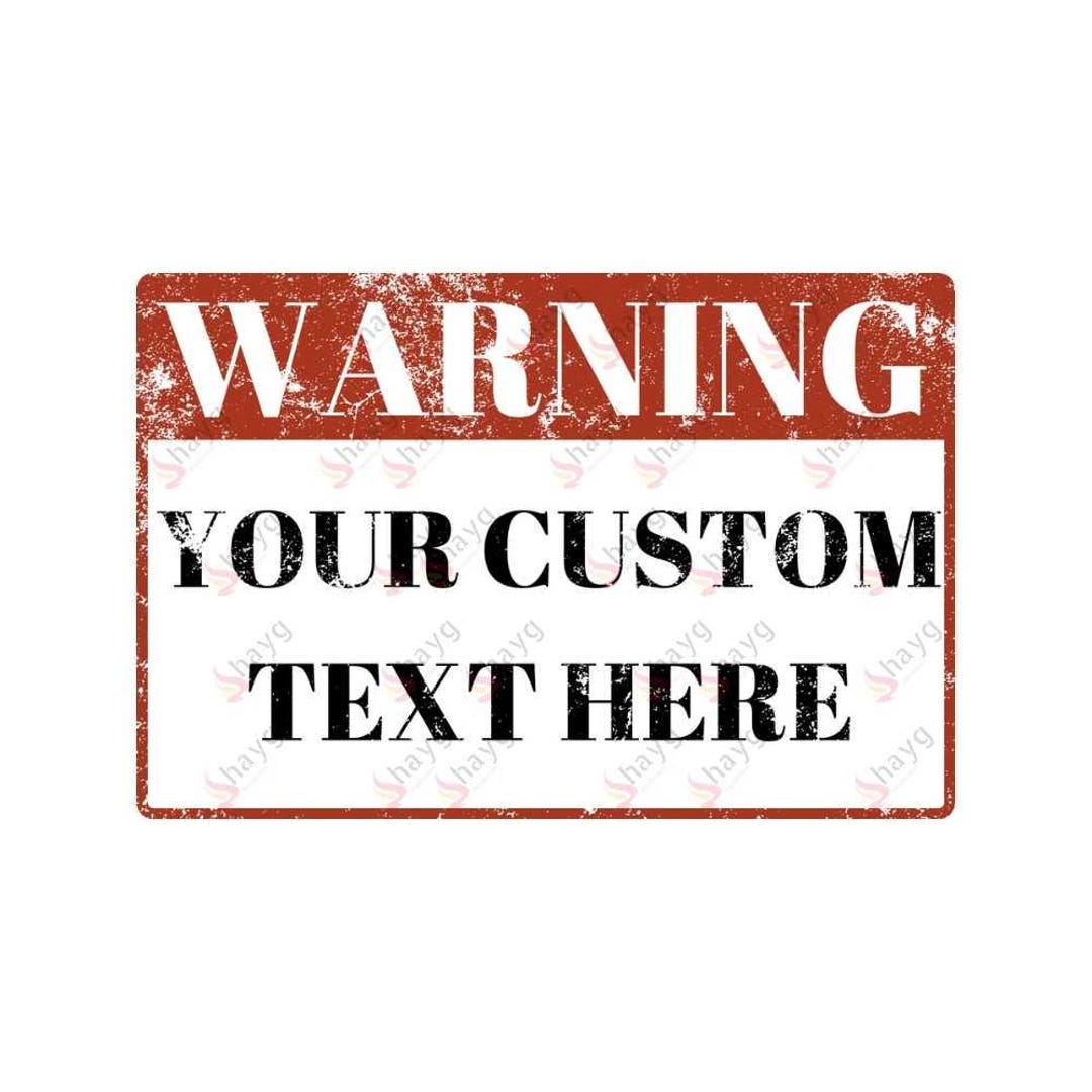 Custom Metal Warning Sign – Vintage-style Personalized Decorative Home ...
