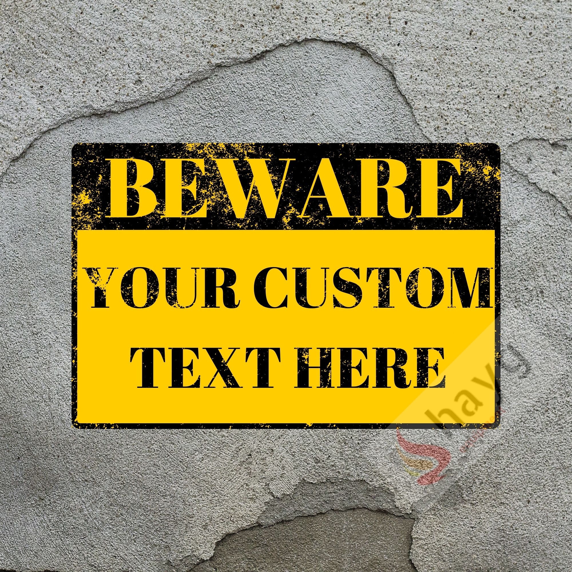 Custom Yellow Yard Sign, Custom Metal Danger Sign, Editable Caution ...