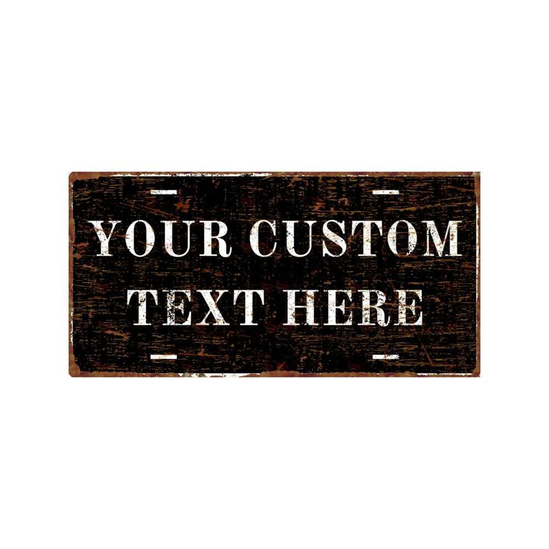 Custom Black Rust-look Aluminum Sign – Personalized Home Decor Plaque ...