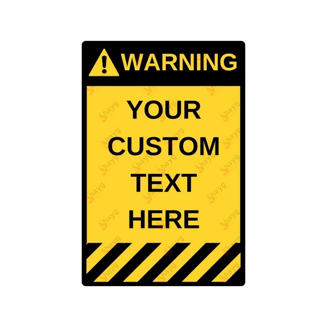Custom Vertical Yellow Warning Sign – Personalized Aluminum Plaque for ...