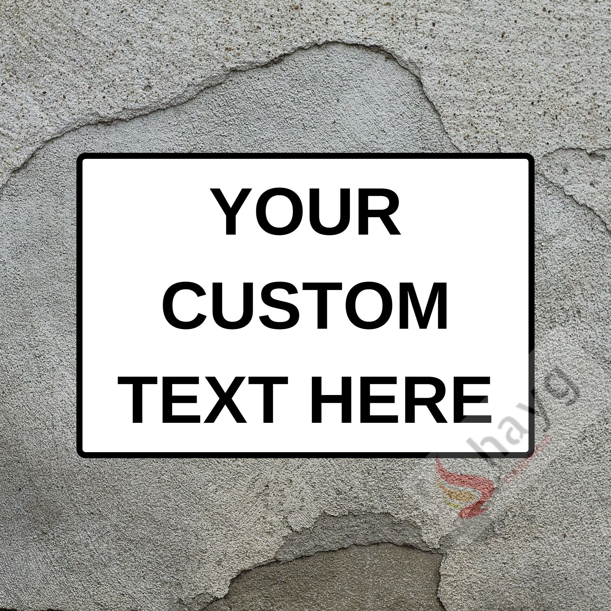 Make Your Own Sign, Custom Fence Sign, Yard Sign, Delivery Sign, Custom ...