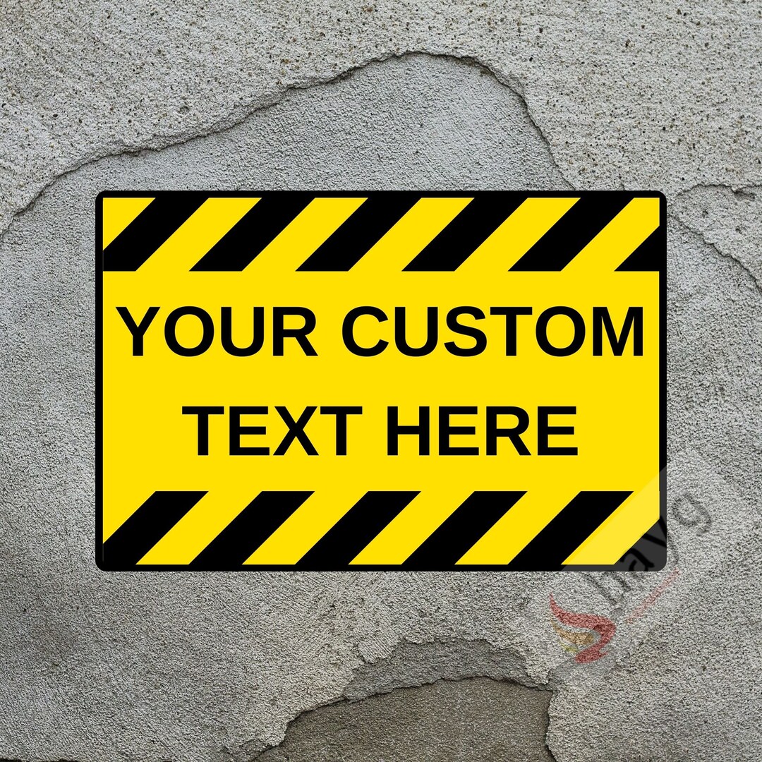 Personalized Yellow Safety Sign, Custom Metal Sign, Outdoor Aluminum ...