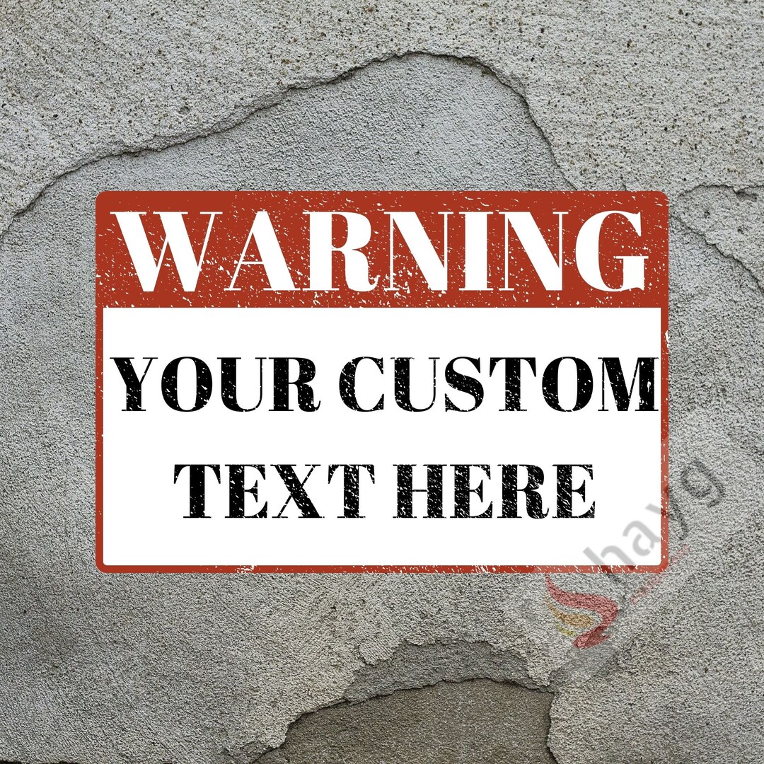 Metal Custom Warning Sign, Vintage Customizable Decor Sign, Custom Word ...