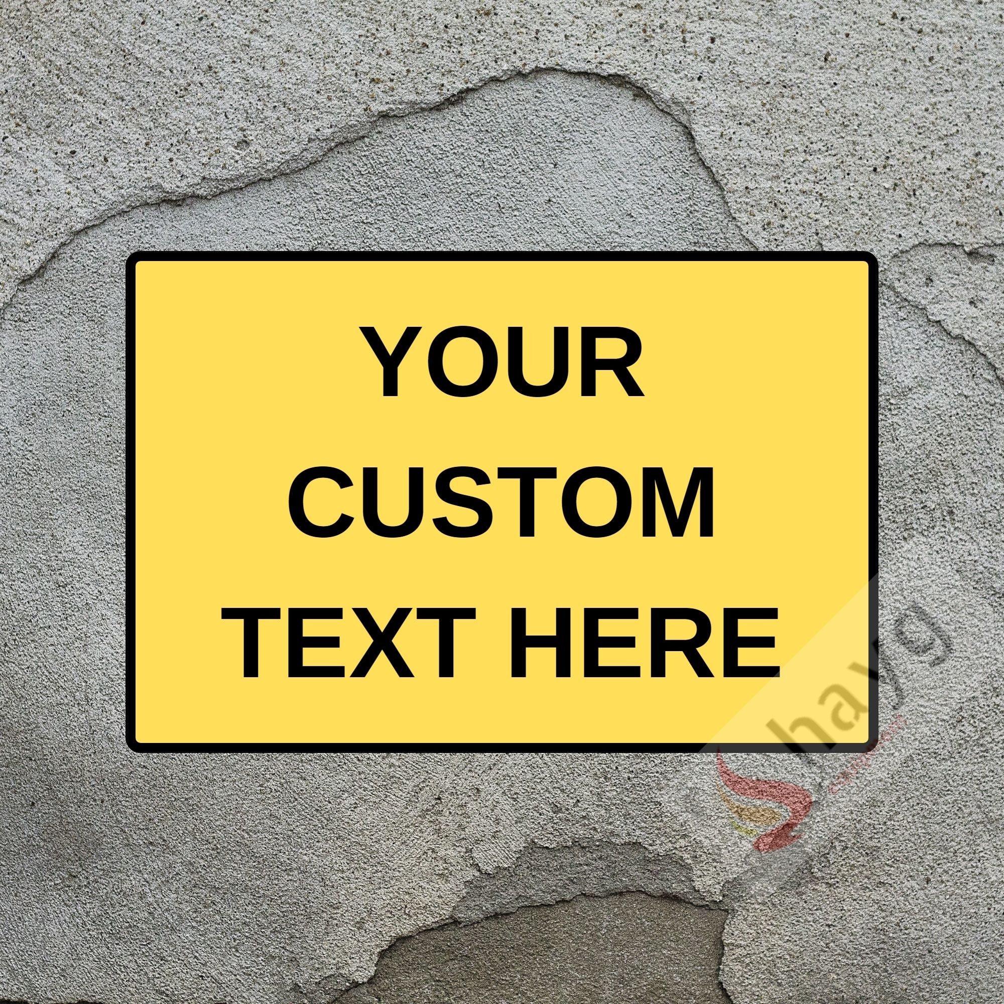 Make Your Own Sign, Custom Fence Sign, Yard Sign, Delivery Sign, Custom ...