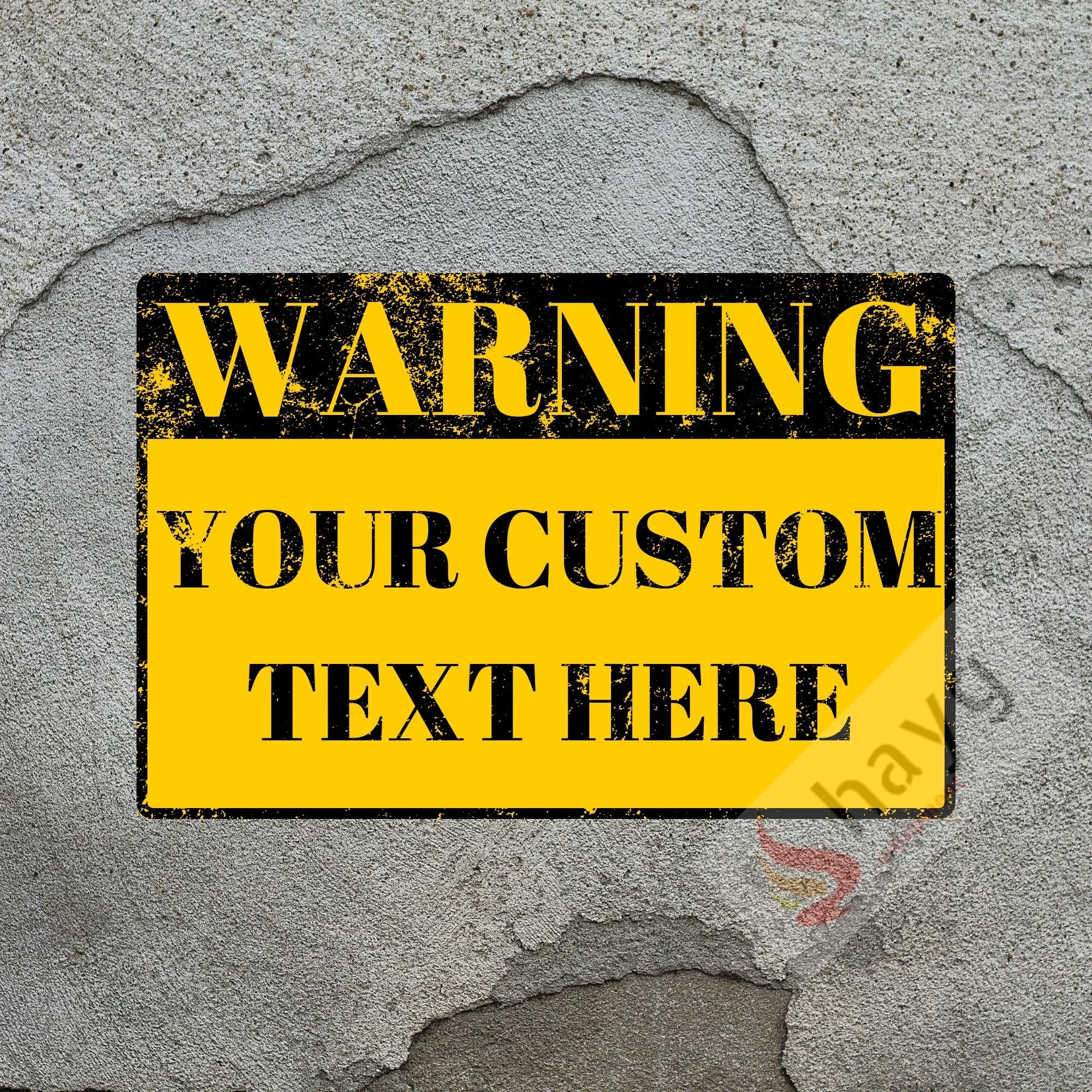 Custom Yellow Yard Sign, Custom Metal Danger Sign, Editable Caution ...