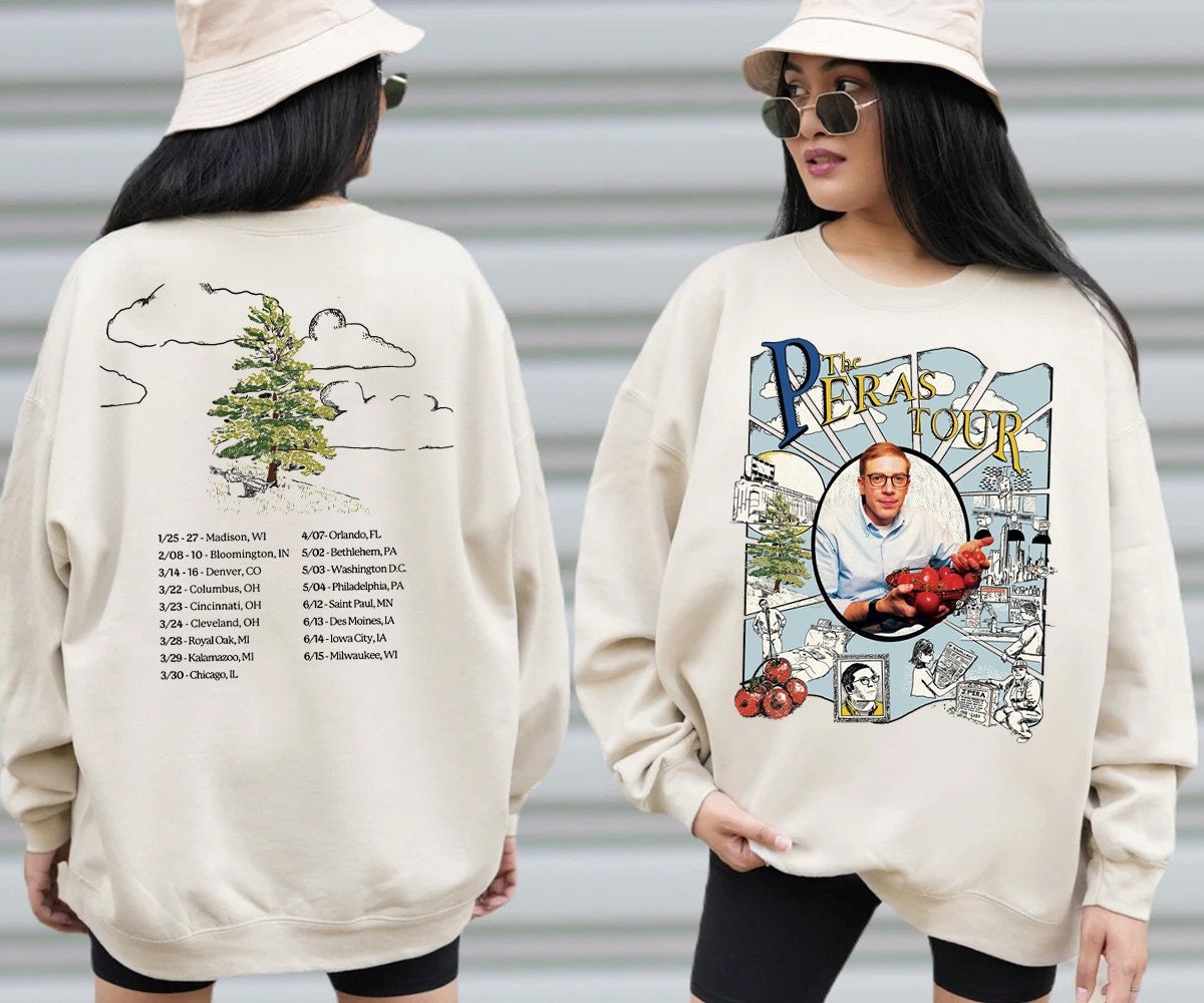 The Peras Tour 2024 Joe Pera Sweatshirt, Joe Pera The Peras Tour 2024 ...