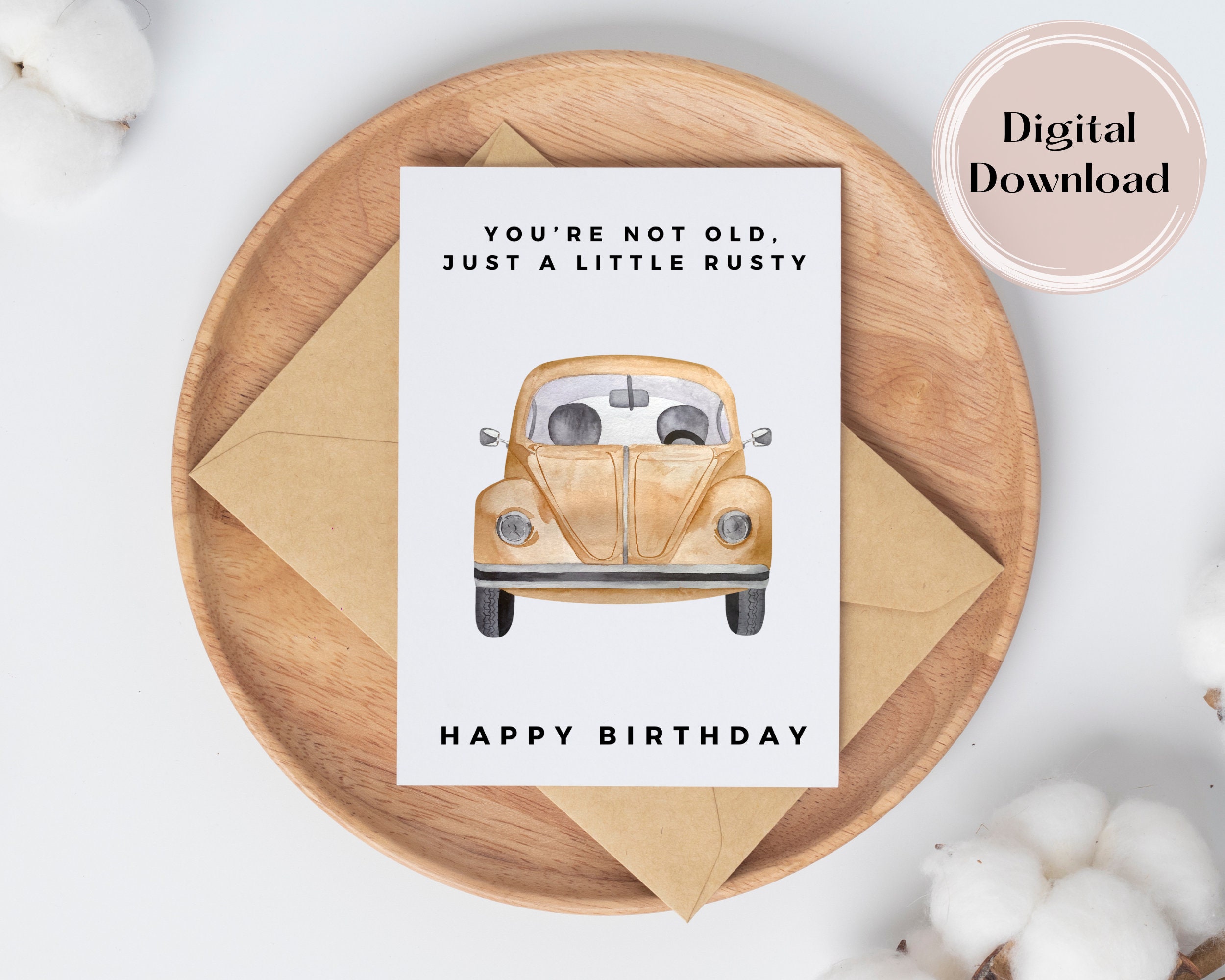 PRINTABLE, Not Old Just Rusty Birthday Card, Old Man, Rude Birthday ...