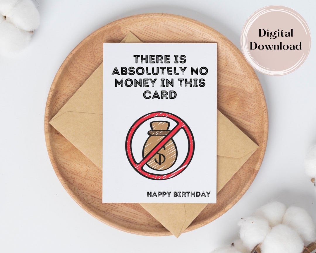 PRINTABLE, No Money Birthday Card, Digital Instant Download, Print at ...