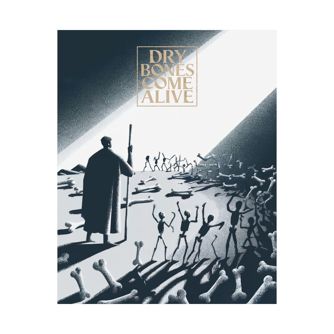 Vertical Poster, Ezekiel 37, Vision of the Valley of Dry Bones ...