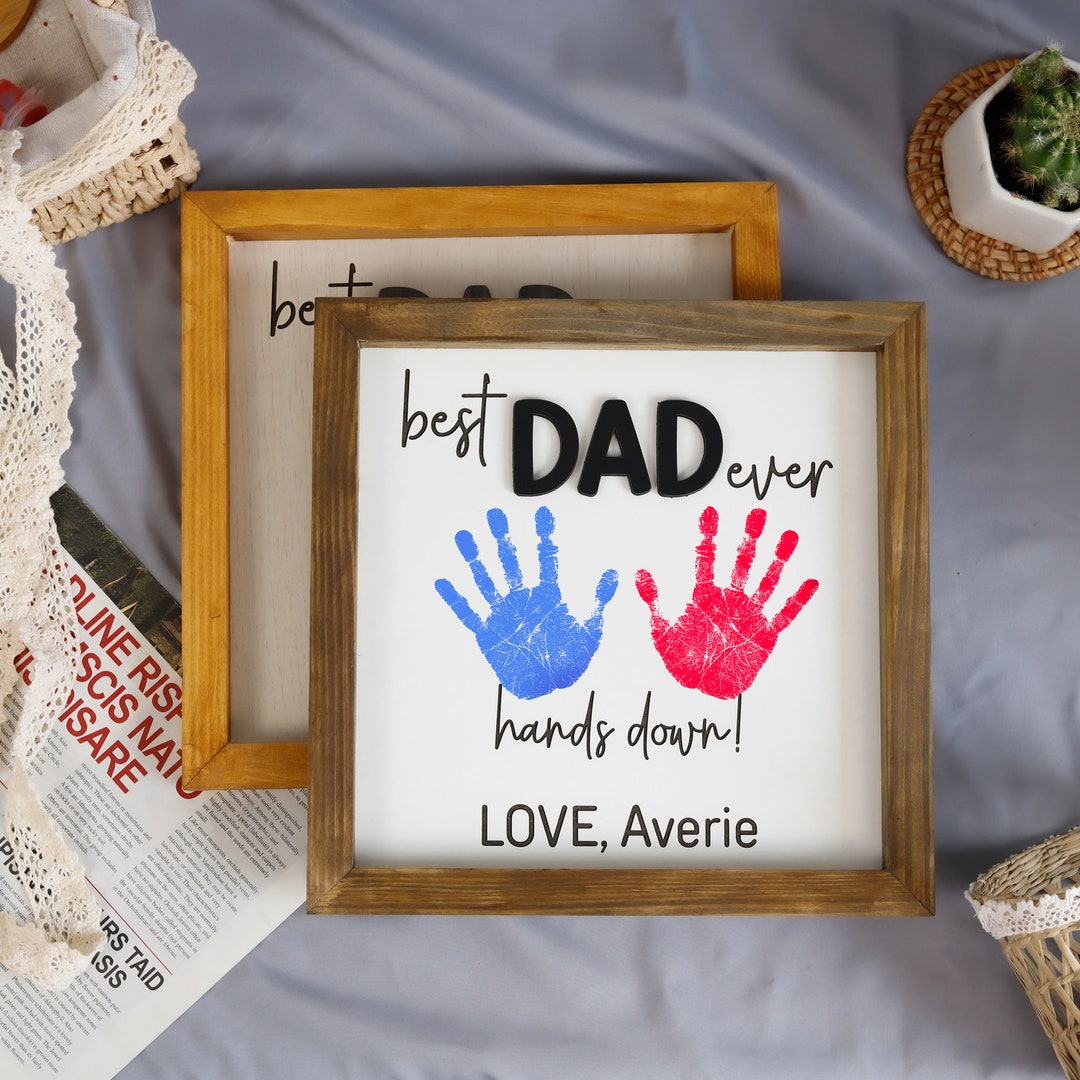 Personalized Dad Handprint Sign, Dad Hand Down Wood Frame, Best Dad ...