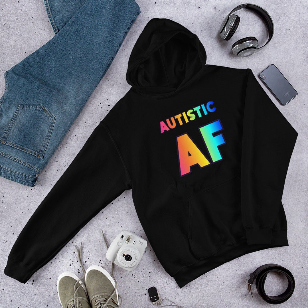 Autistic AF - Autism Acceptance Unisex Hoodie - Etsy