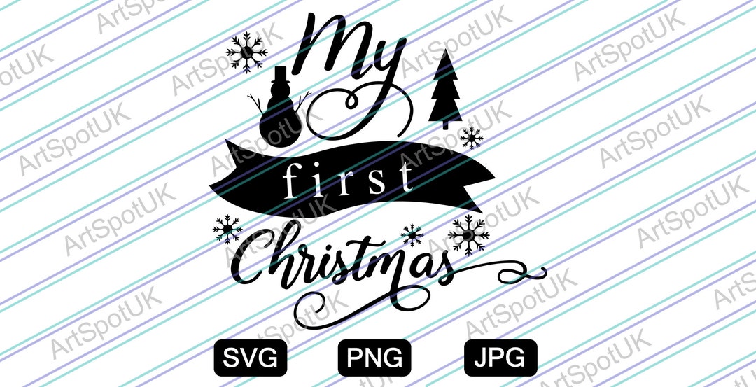 My First Christmas Vector File SVG FORMAT for Cricut, Silhouette, Png ...