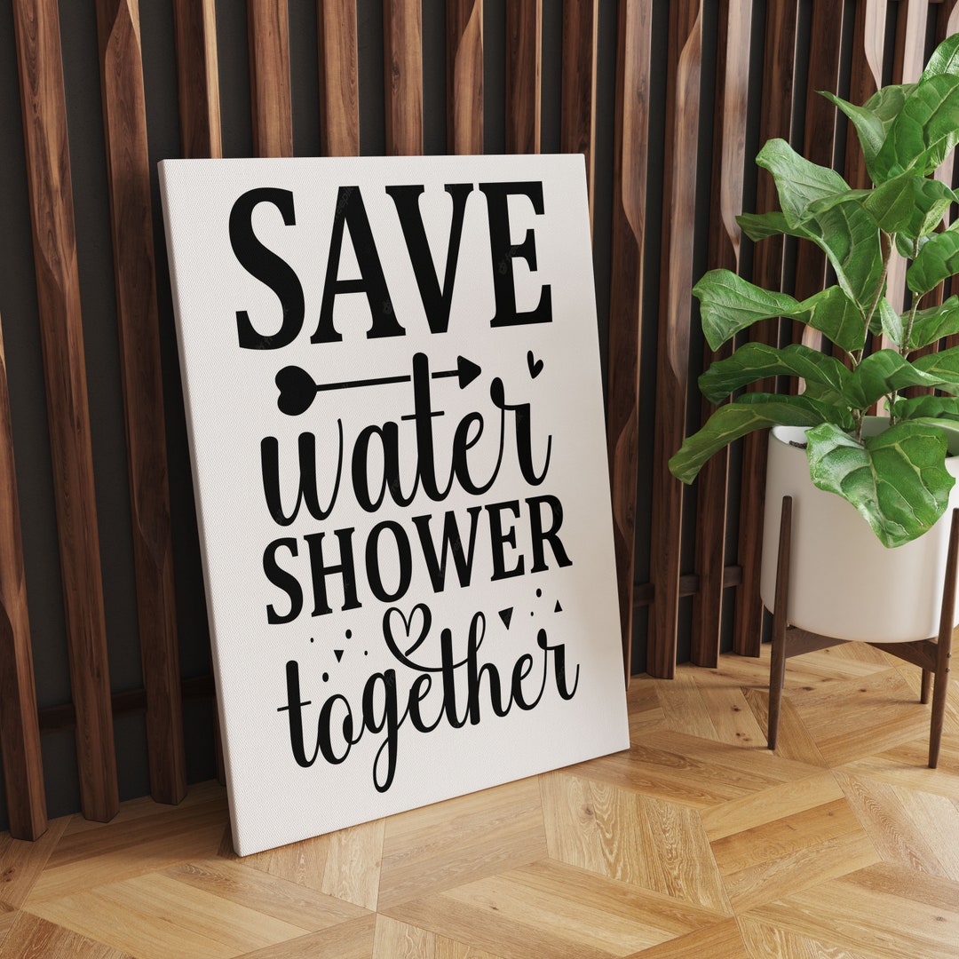 Save Water Shower Together Sign Vintage Retro Rustic Patio Home Décor