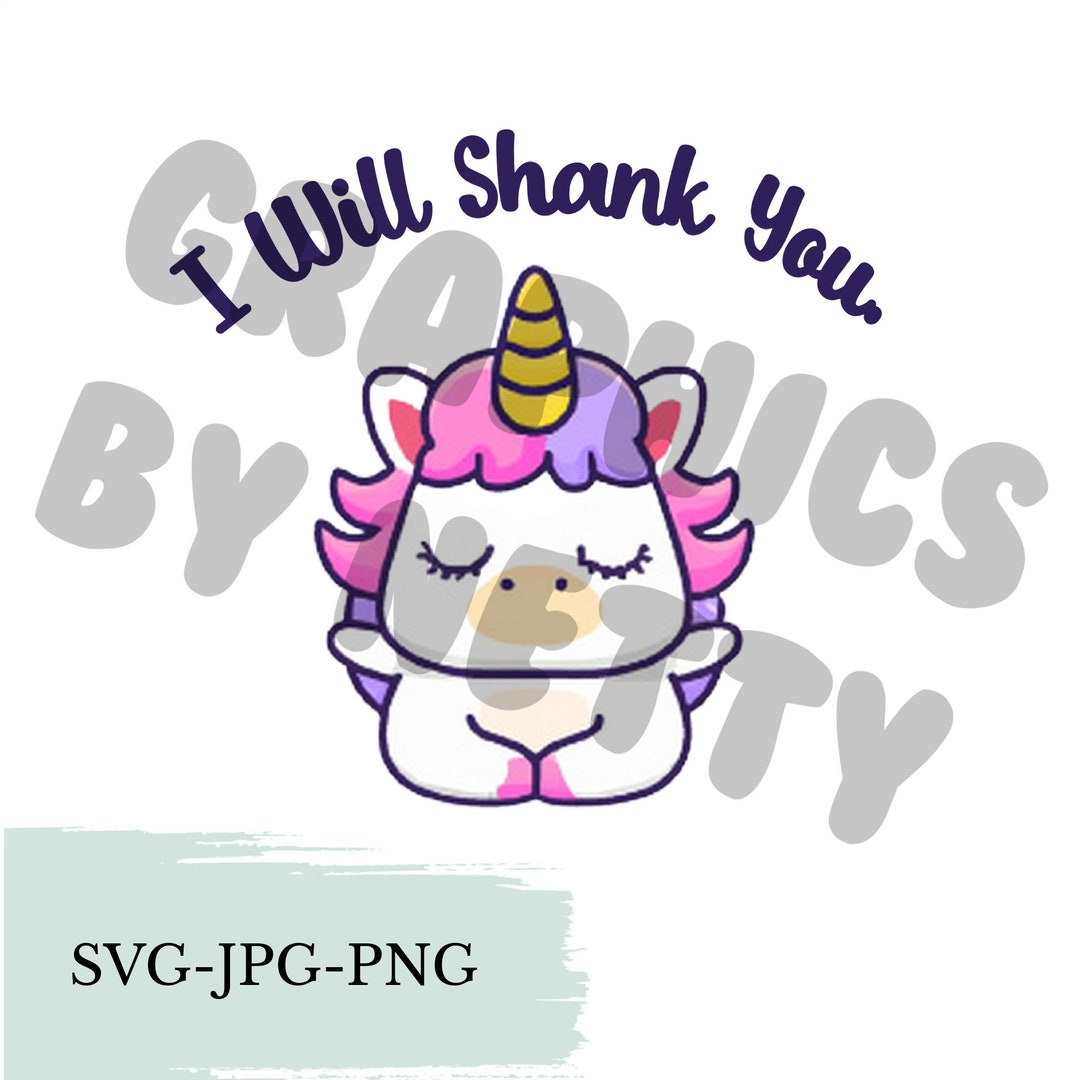 I Will Shank You Svg Png Jpeg Format Commercial Use - Etsy