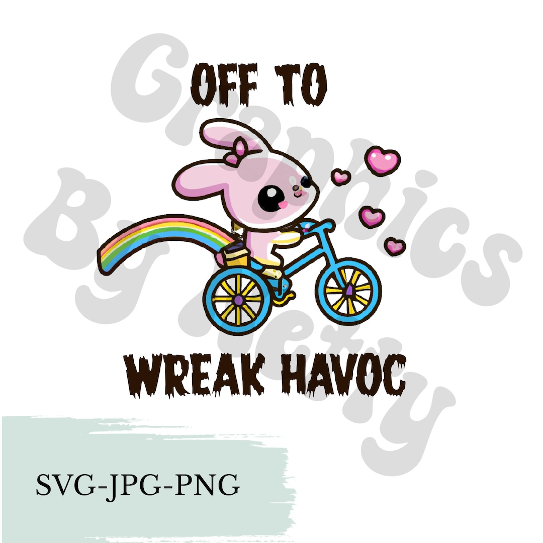 Off to Wreak Havoc Svg Png Jpeg Format Commercial Use - Etsy