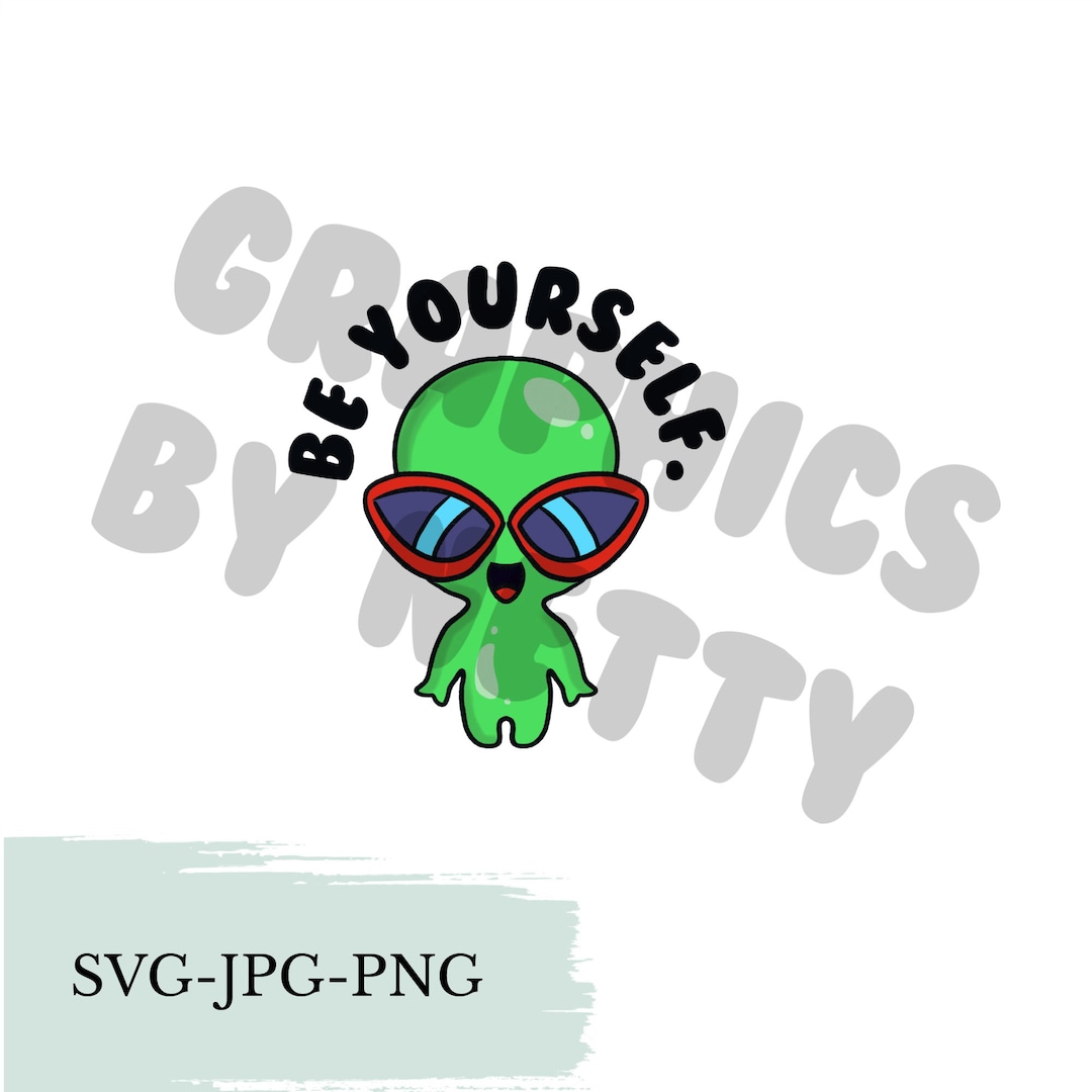 Be Yourself Svg Png Jpeg Format Commercial Use - Etsy