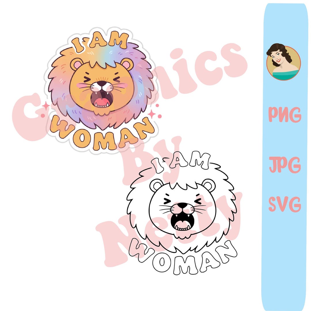 I Am WOMAN Svg Png Jpeg Format Commercial Use - Etsy