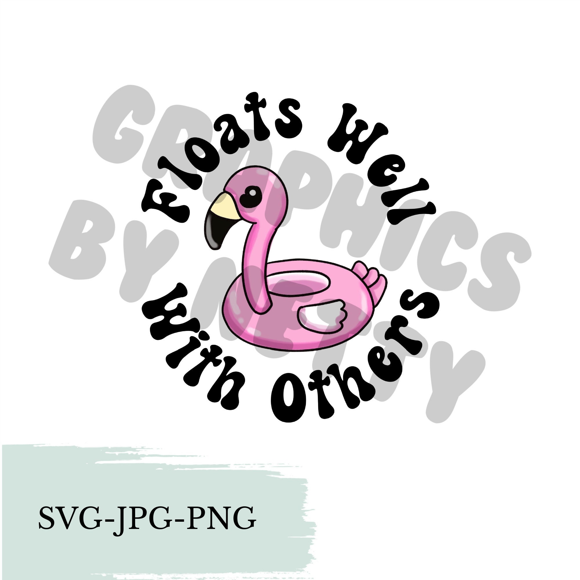 Floats Well With Others Svg Png Jpeg Format Commercial Use - Etsy Canada