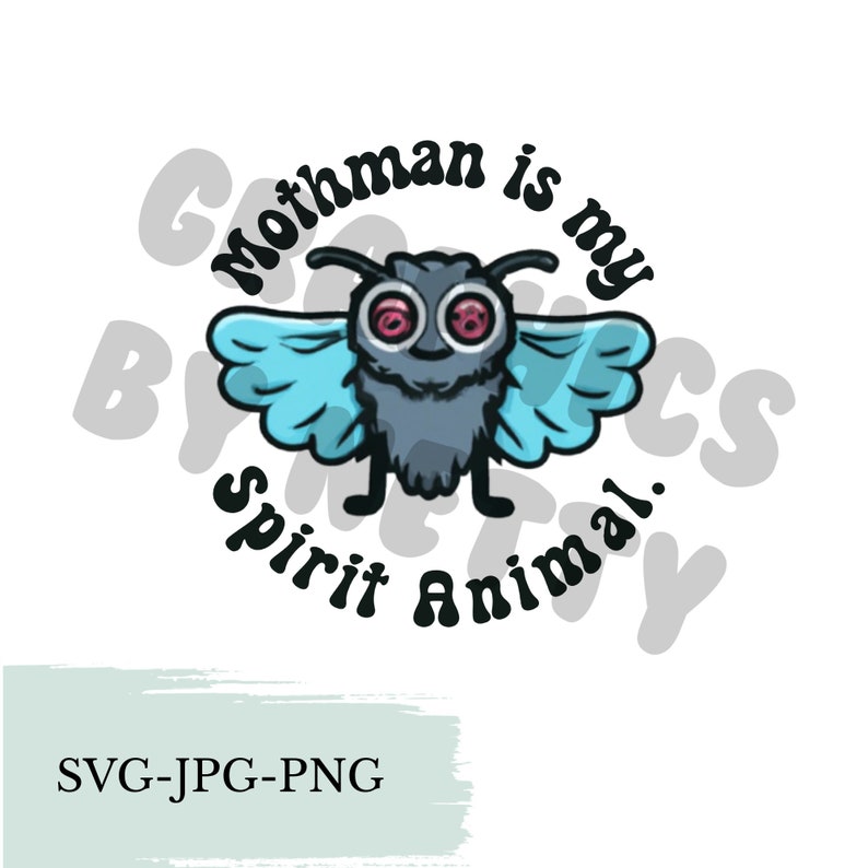 Mothman is My Spirit Animal Svg Png Jpeg Format Commercial Use - Etsy
