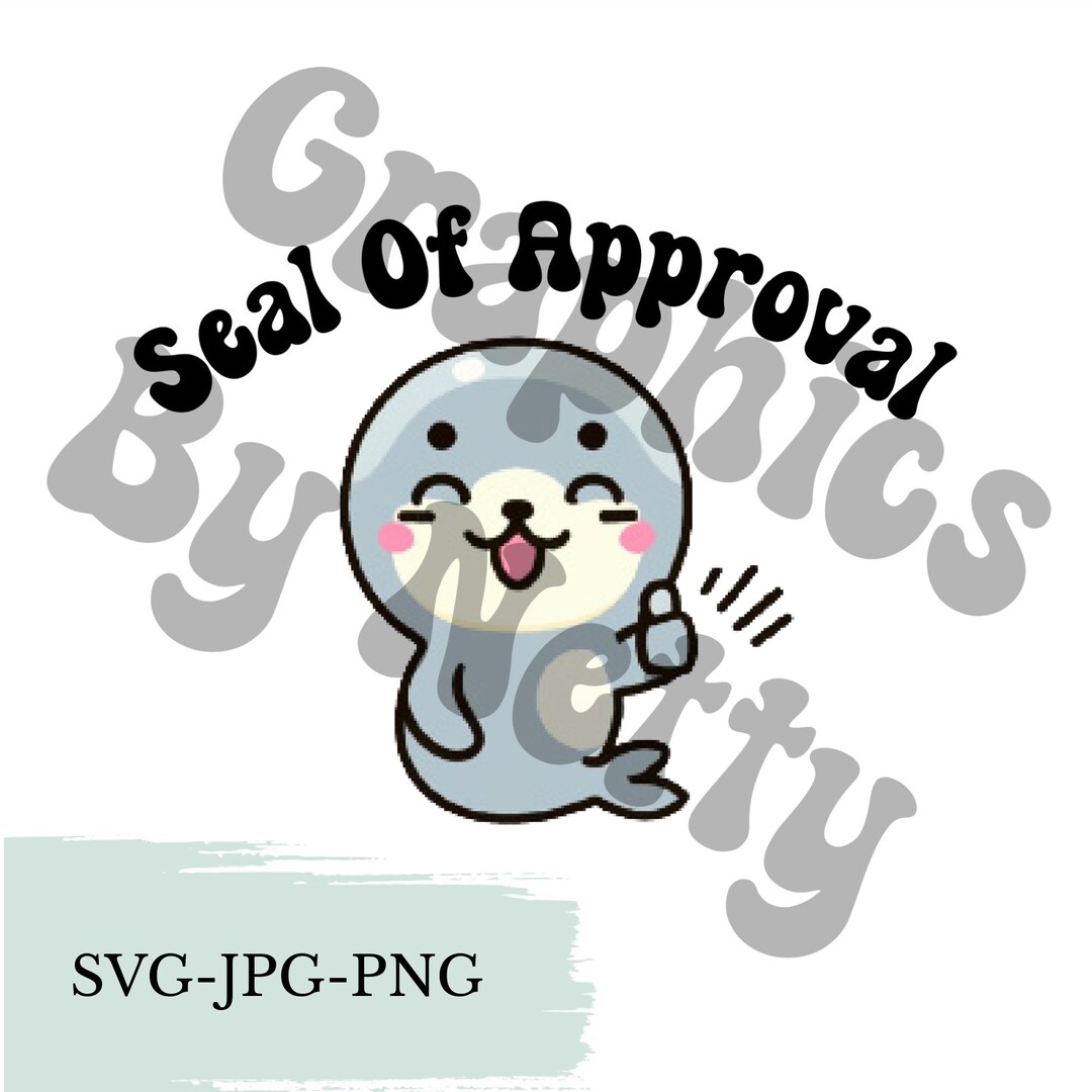 Seal of Approval Svg Png Jpeg Format Commercial Use - Etsy