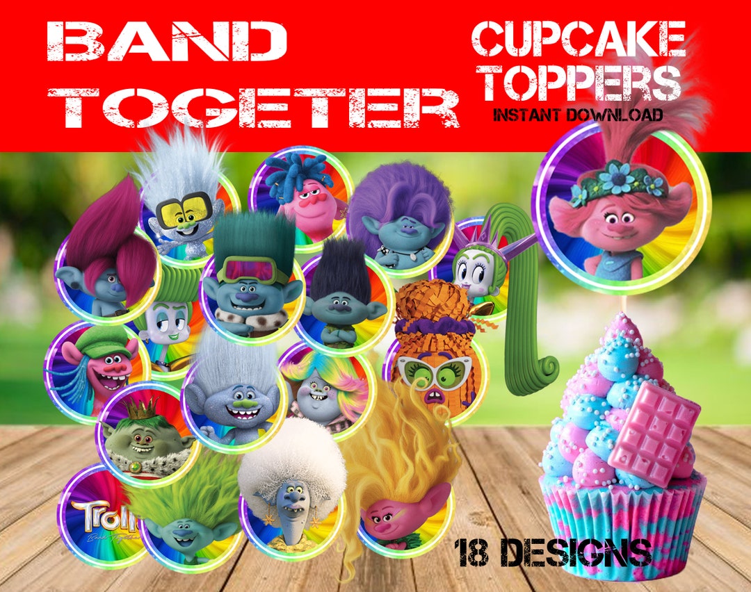 Trolls Band Together Inspired Cupcake Toppers Printable Trolls Decor ...