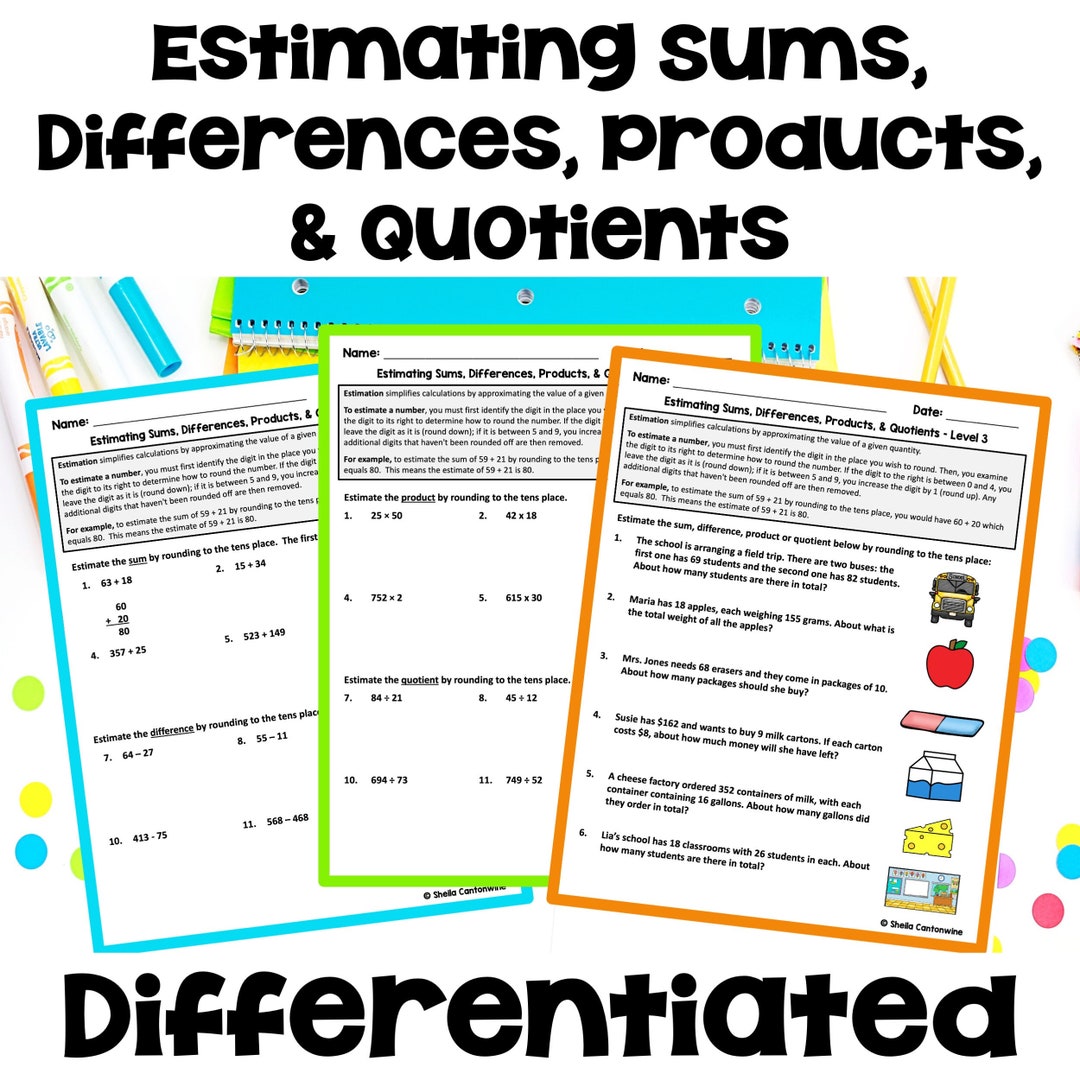 Estimating Sums, Differences, Products, and Quotients - Differentiated ...