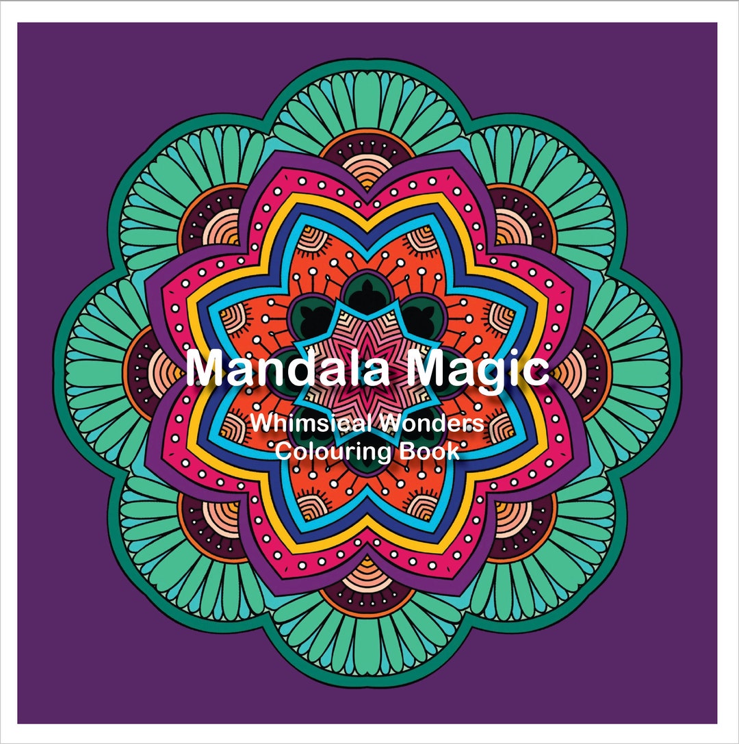 Whimsical Wonders Mandala Colouring Book (28 PDF Pages) - Etsy