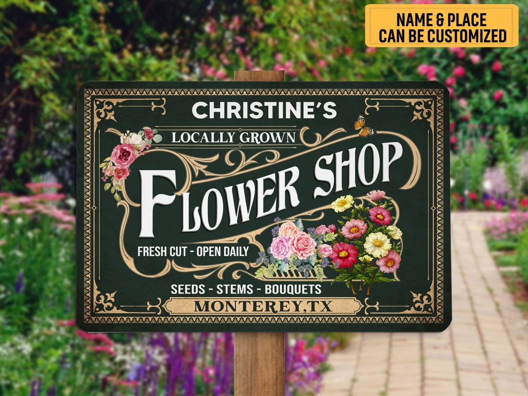 Personalized Flower Shop Metal Sign Custom Flower Garden Sign Gift for ...