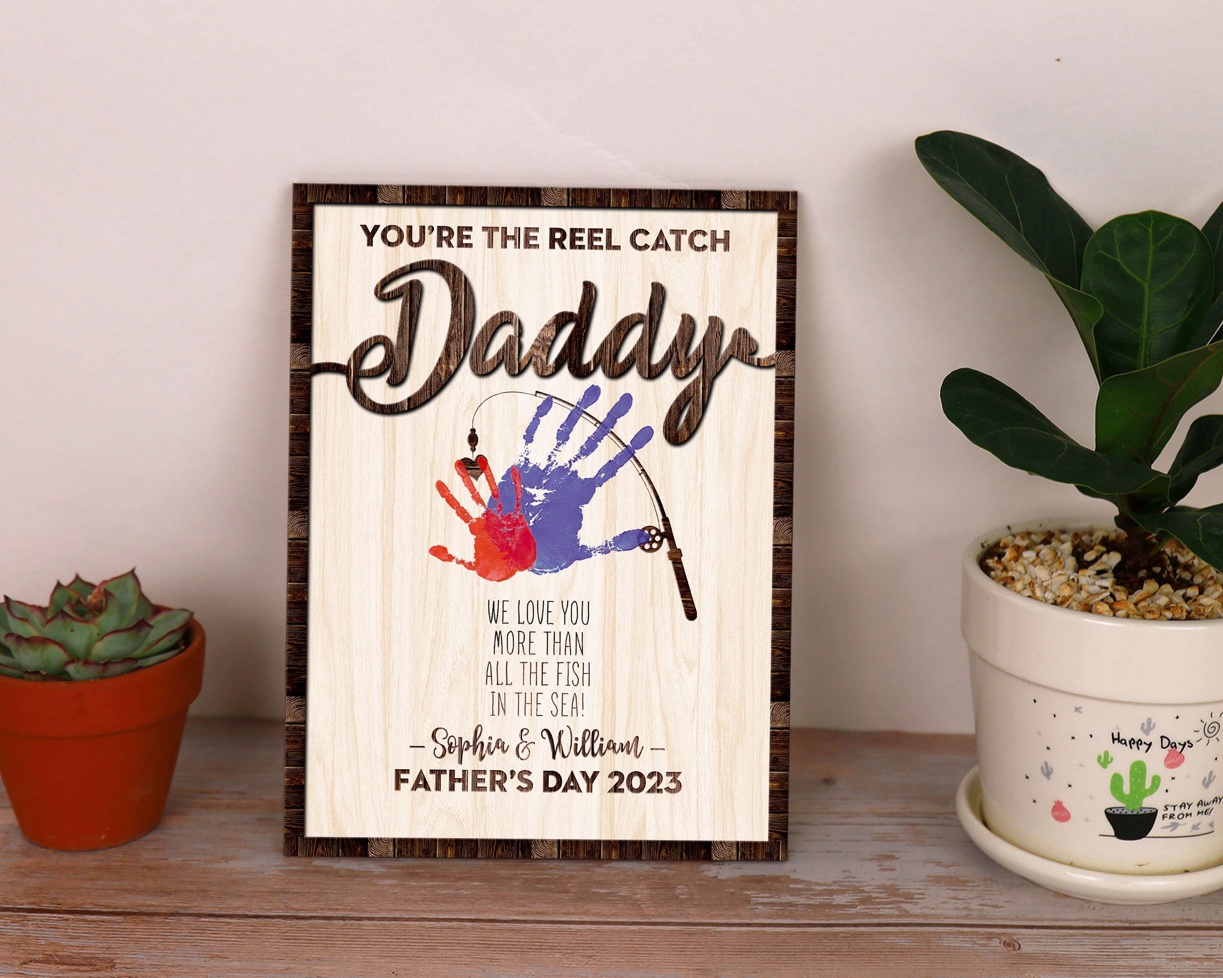 Custom Kids Name Reel Catch Daddy Fishing Wooden Handprint Sign Wood ...
