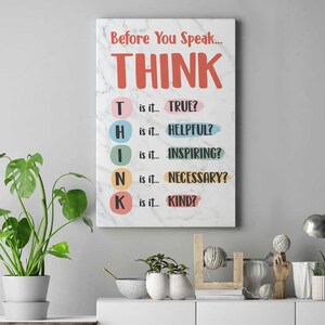 Think Before You Speak Poster Canvas Print Wall Art Classroom Poster ...