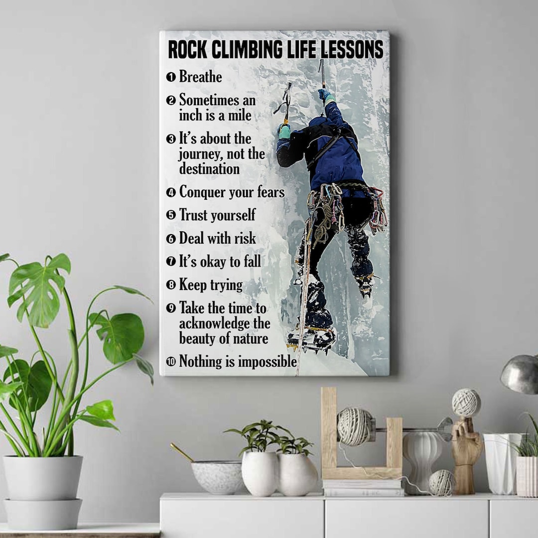 Rock Climbing Life Lessons Poster Rock Climbing Canvas Print Wall Art ...