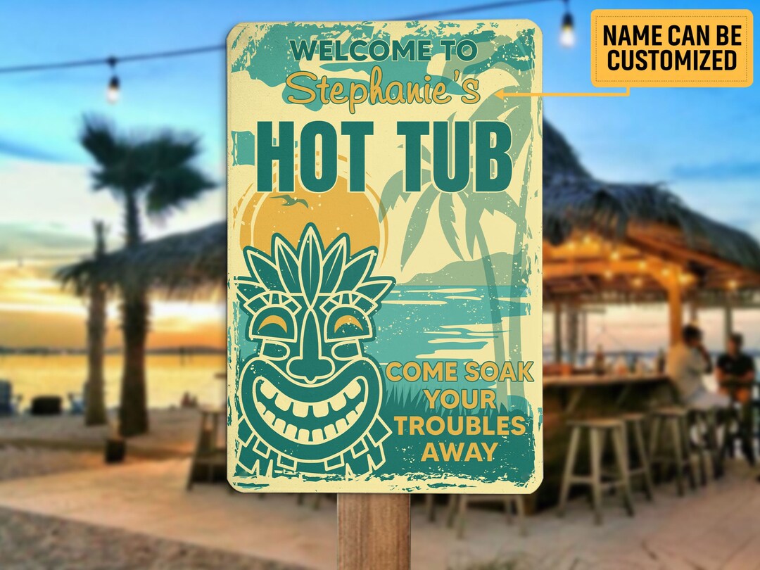 Personalized Tiki Bar Metal Sign, Tiki Bar Sign, Welcome to Hot Tub ...