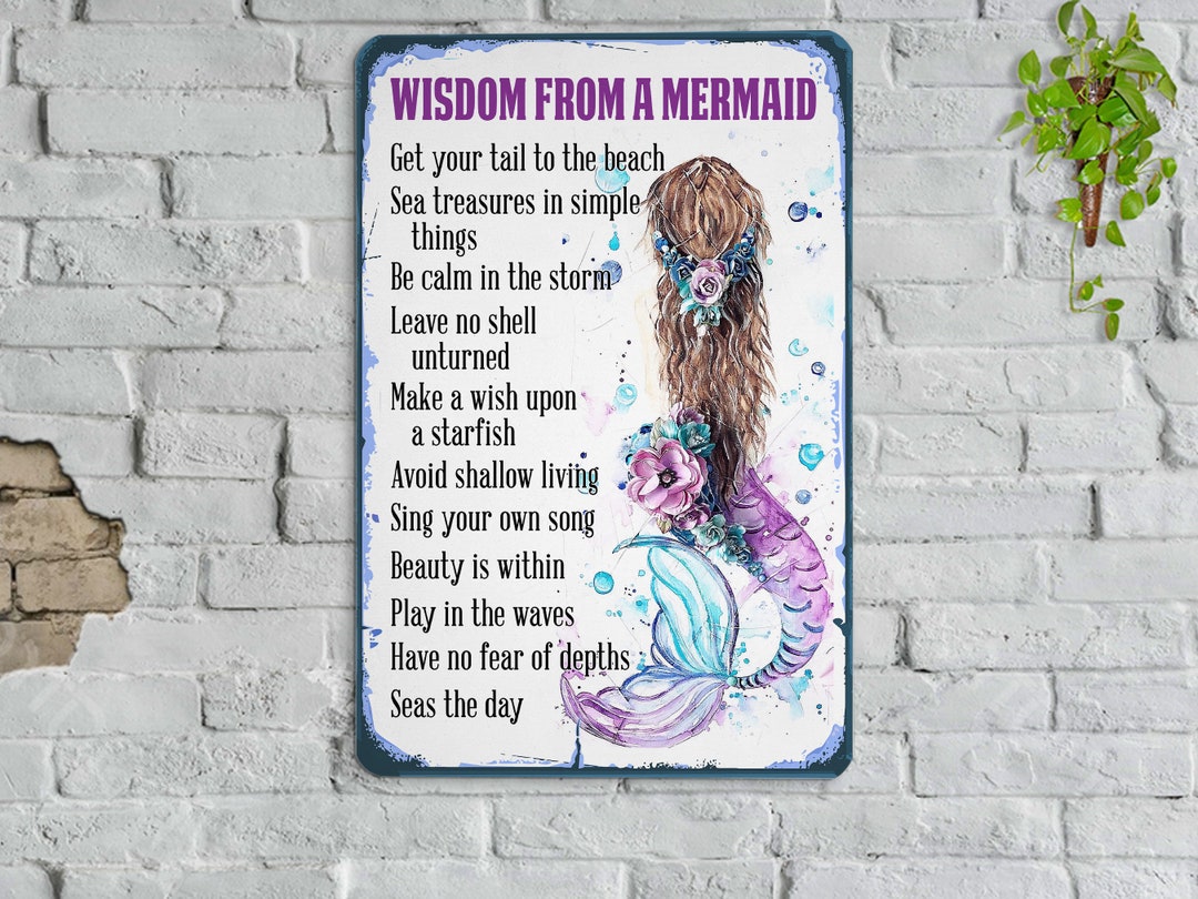 Wisdom From A Mermaid Metal Sign Beach Nautical Art Mermaid Tin Mermaid ...