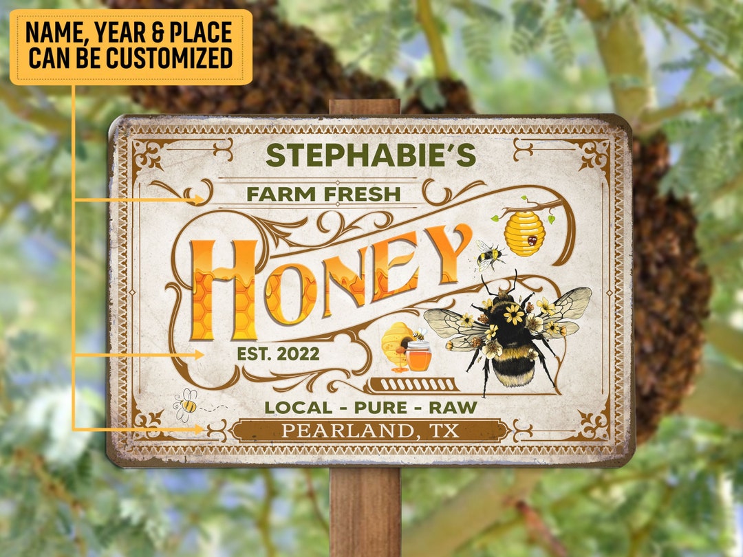 Personalized Local Pure Raw Honey Bee Farm Sign, Farmhouse Metal Sign ...